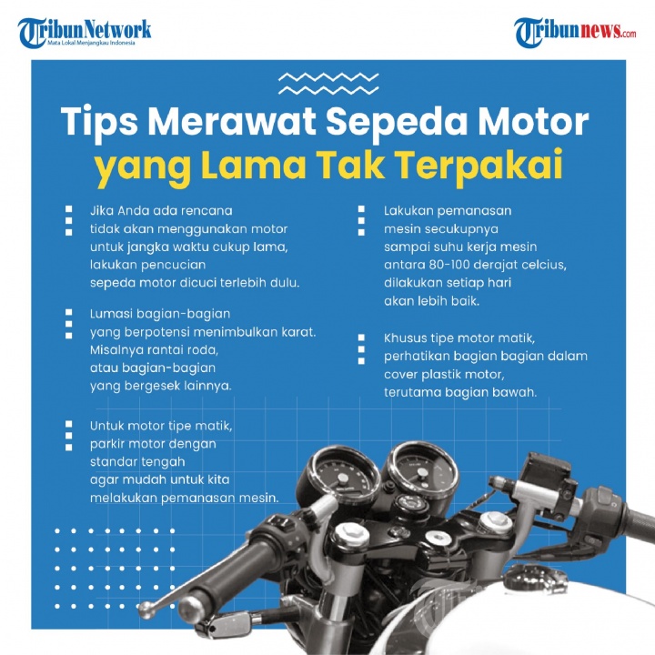 Infografis Tips Merawat Motor yang Lama Tak Terpakai, Foto 1 #1858089 - TribunNews.com