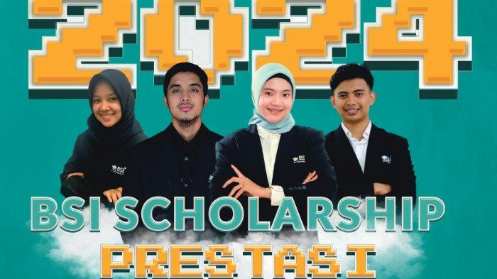 Syarat Daftar BSI Scholarship Prestasi 2024, Beasiswa untuk Mahasiswa S1 Semester 3 ...