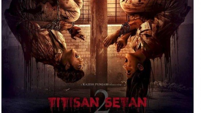 Film - Titisan Setan 2 (2021) - TribunnewsWiki.com