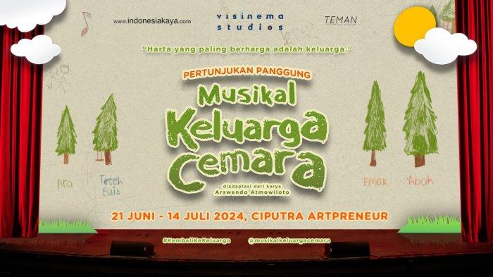 Keluarga Cemara Hadirkan Pengalaman Pertunjukkan Panggung Spektakuler ...