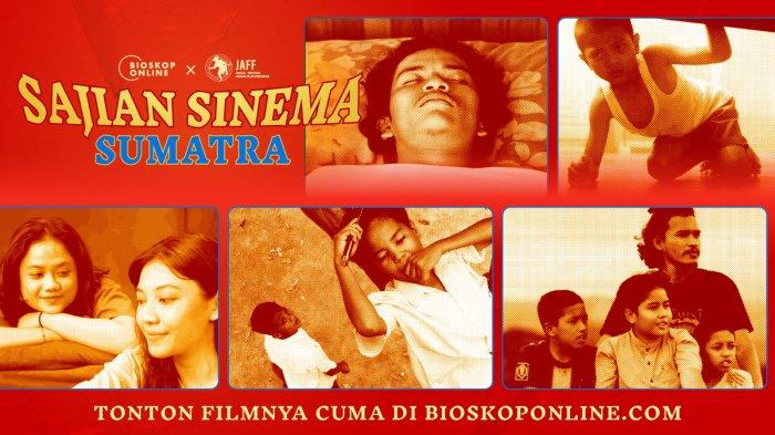 Layar Komunitas: Focus on Sumatra, Bioskop Online & JAFF Hadirkan 18 ...