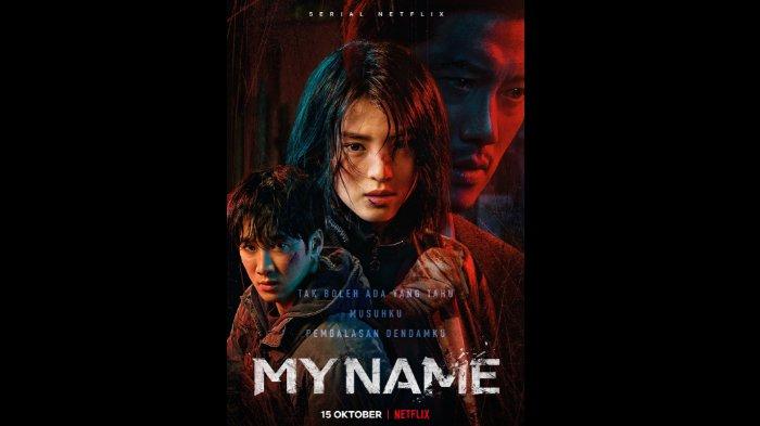 Drama Korea - My Name - TribunnewsWiki.com