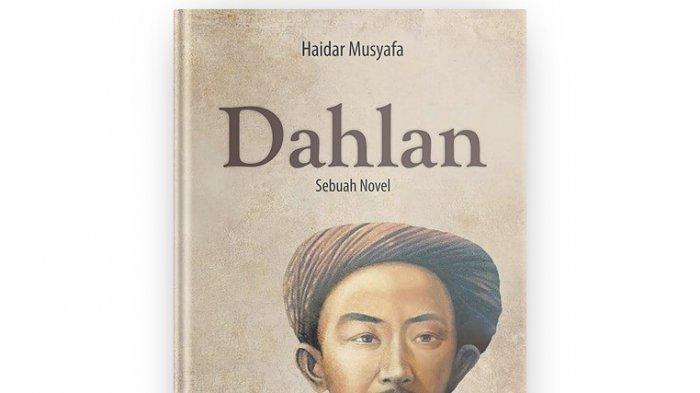 NOVEL - Dahlan (2017) - TribunnewsWiki.com