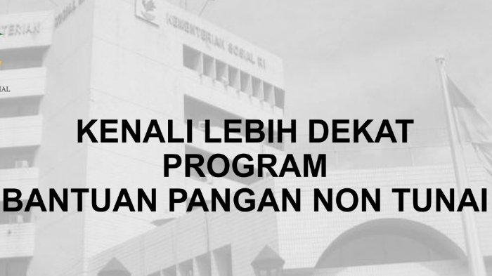 Bantuan Pangan Non Tunai (BPNT) - TribunnewsWiki.com