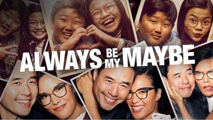 FILM - Always Be My Maybe (2019) - TribunnewsWiki.com