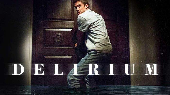 FILM - Delirium (2018) - TribunnewsWiki.com