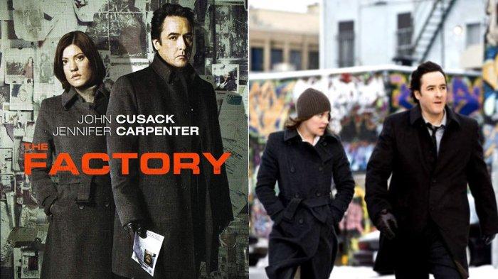 Sinopsis The Factory, Dibintangi John Cusack, Tayang Malam Ini Pukul 23 ...