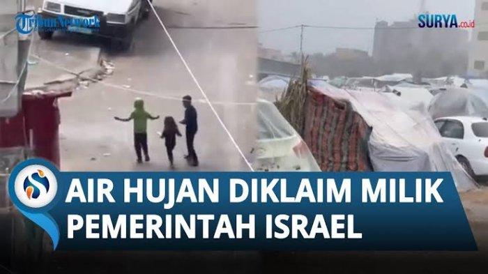 Makin Halu, Pemerintah Israel Ngaku Air Hujan Milik Zionis, Larang ...