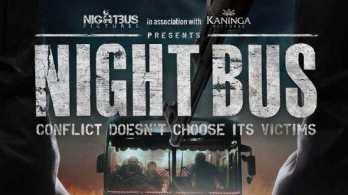 FILM - Night Bus (2017) - TribunnewsWiki.com