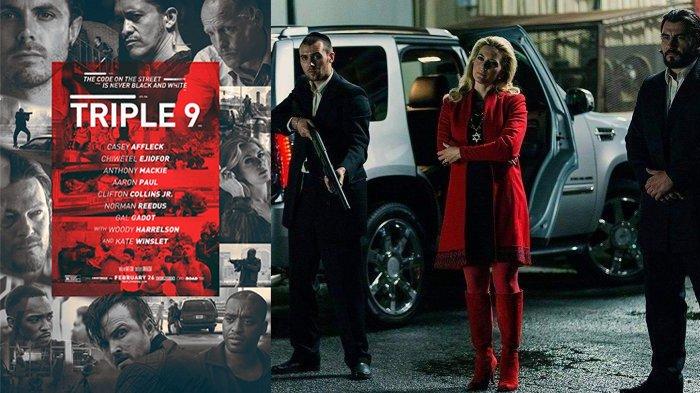 Sinopsis Triple 9, Dibintangi Kate Winslet dan Gal Gadot, Tayang Hari ...