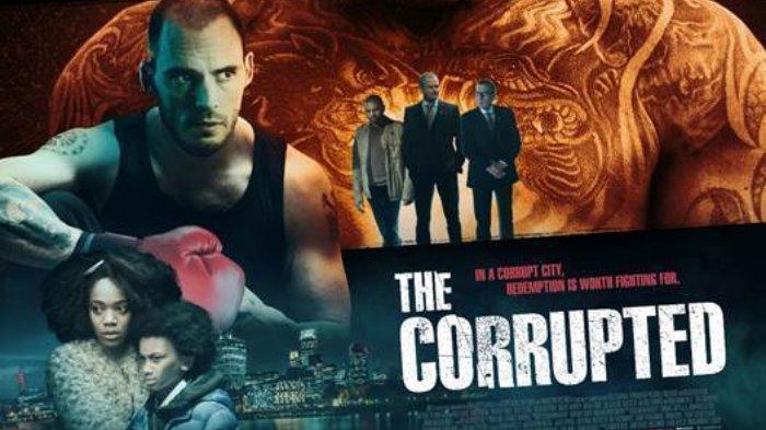 FILM - The Corrupted (2019) - TribunnewsWiki.com