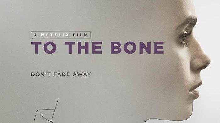FILM - To the Bone (2017) - TribunnewsWiki.com