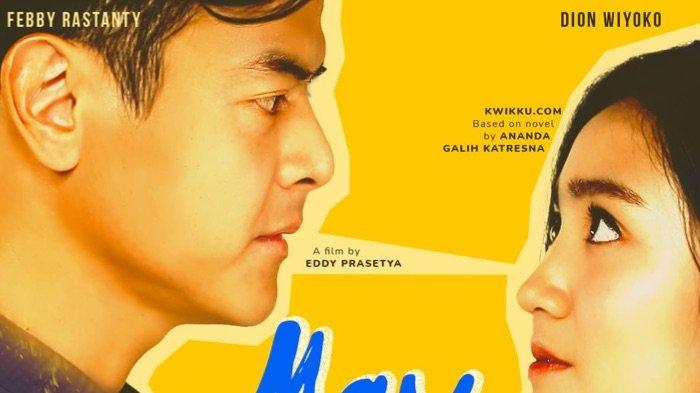 Banyak Adegan Menyentuh dan Romantis, Dion Wiyoko Adu Akting dengan Febby Rastanty di Film May ...