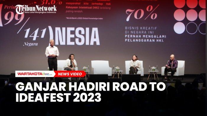 VIDEO Road to IdeaFest 2023, Ganjar Pranowo Sebut Pentingnya Kolaborasi di Industri Kreatif ...