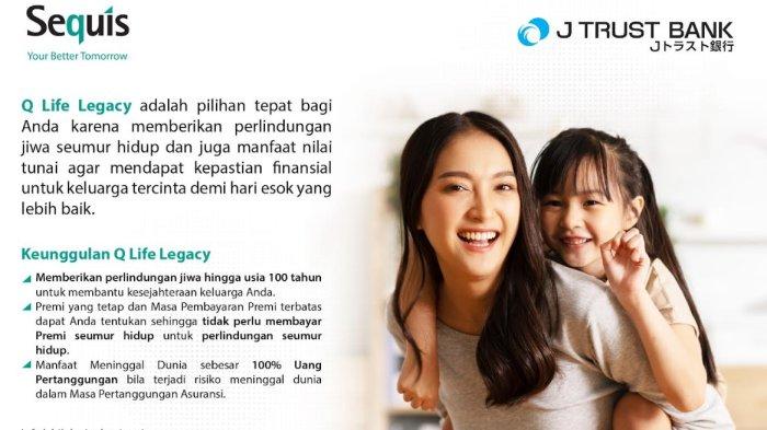 Sequis Financial Hadirkan Asuransi Jiwa Seumur Hidup untuk Nasabah Bank ...
