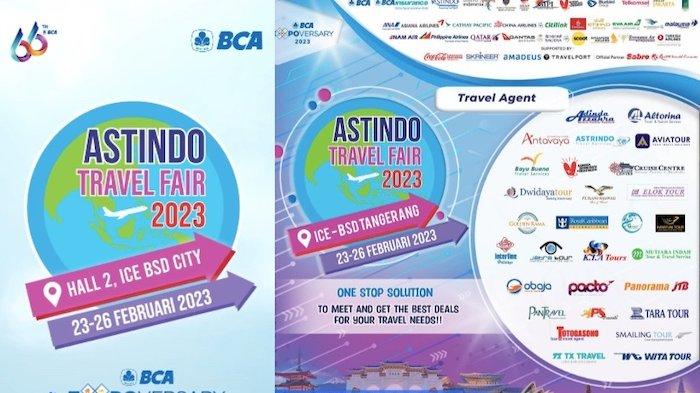 Astindo Travel Fair 2023 Hari ini Dibuka di ICE BSD City Gratis ...