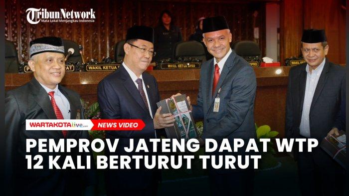 VIDEO Pemprov Jateng Raih Opini Wajar Tanpa Pengecualian BPK RI ke 12 Kali Berturut-turut ...