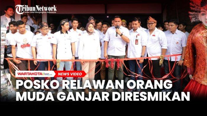 VIDEO Posko Relawan Orang Muda Ganjar Diresmikan di Tebet Jakarta ...