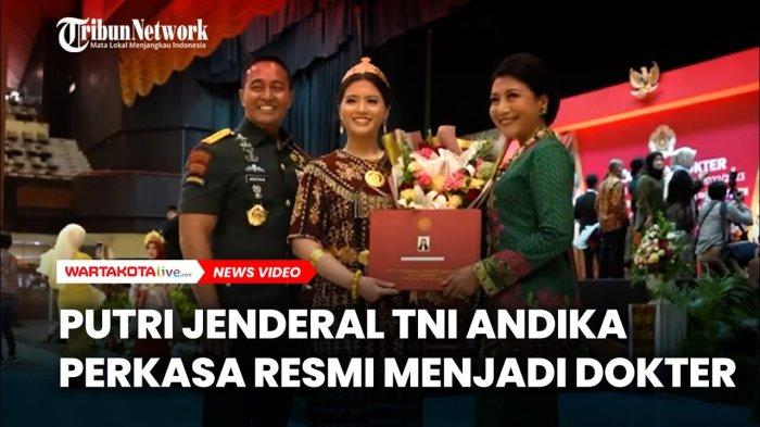 VIDEO: Putri Andika Perkasa Resmi jadi Dokter Lulusan UGM - Wartakotalive.com