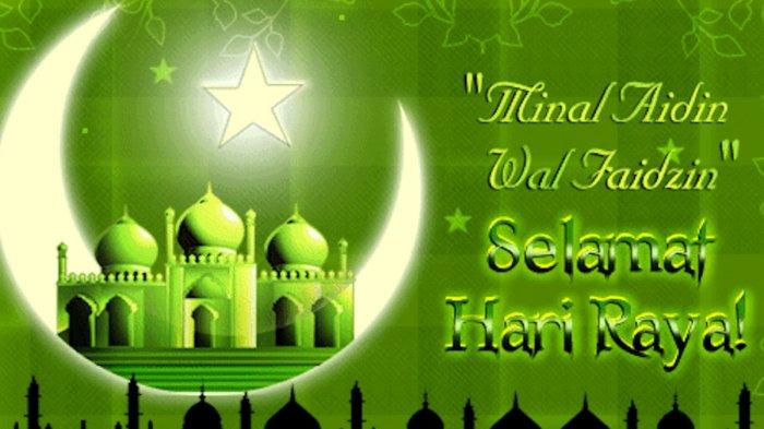 Arti Ucapan Minal Aidin Wal Faidzin, Ternyata Begini Sejarahnya - Halaman 3 - Wartakotalive.com