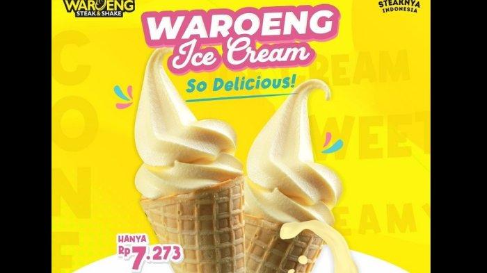 Waroeng Steak & Shake Luncurkan Menu Terbaru, Namanya Waroeng Ice Cream ...