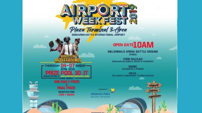 Mulai Hari Ini, Airport Week Fest 2019 Tantang Kaum Milenial di ...