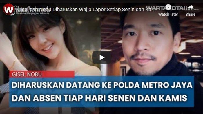 Update Kasus Video Syur Gisel Anastasia, Pemeran Pria di Kantor Polisi: Saya Sehat dan Wajib ...
