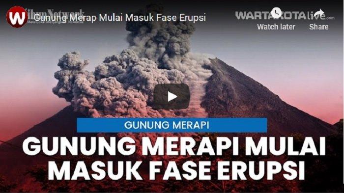 VIDEO Gunung Merap Mulai Masuk Fase Erupsi - Wartakotalive.com