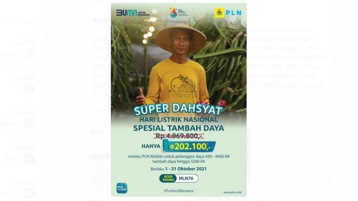 Antusiasme Promo Super Dahsyat, Hampir 112.000 Pelanggan PLN Nikmati Tambah Daya Hanya Rp 202. ...