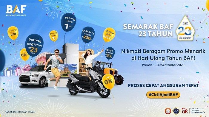 Ini Promo Menarik Semarak BAF 23 Tahun, dari Pembiayaan Motor, Mobil ...