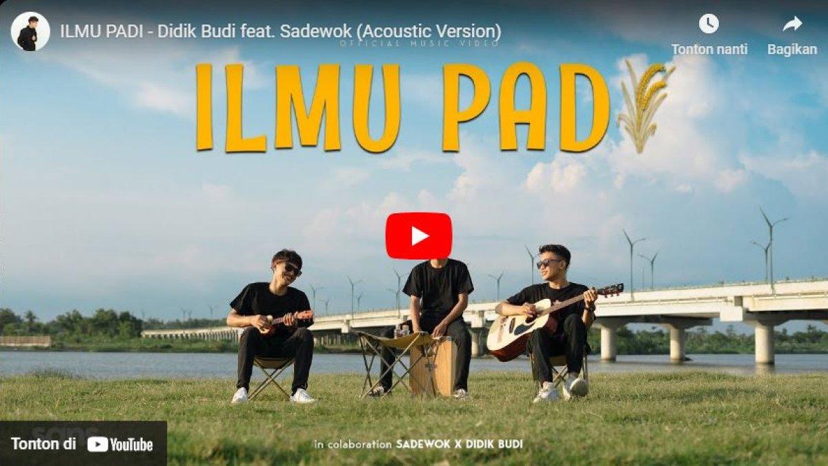 Chord Gitar Lagu Ilmu Padi - Didik Budi ft Sadewok, Lirik: Ora Mikir ...