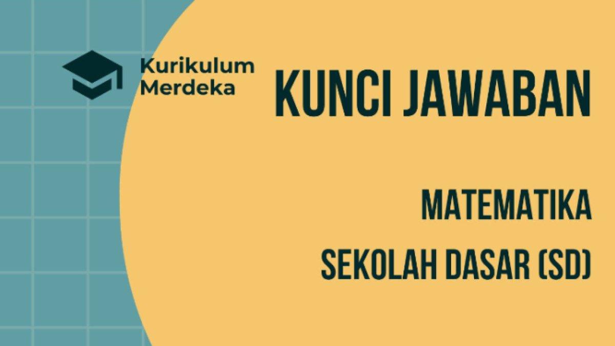 Simak Kunci Jawaban Buku Matematika Kelas 5 SD Kurikulum Merdeka: Keliling Bangun Datar Hal 127 ...