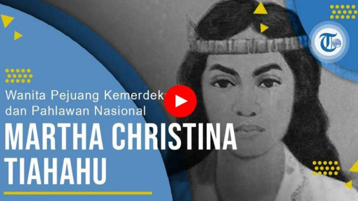 Kilas Peristiwa: Keberanian Martha Christina Tiahahu, Gadis 17 Tahun ...