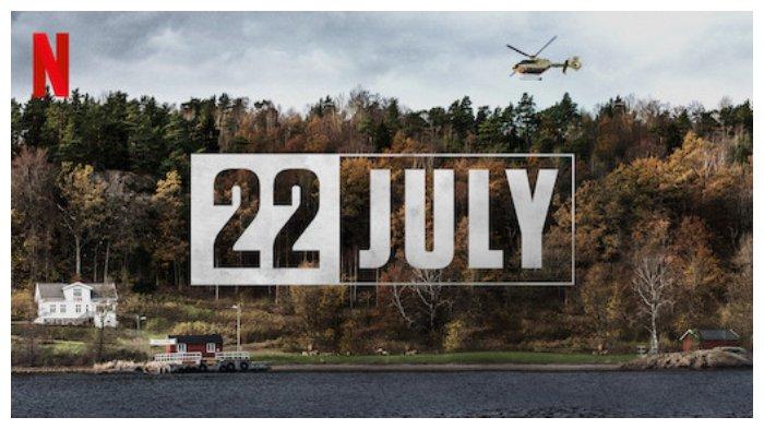 Sinopsis Film 22 July di Netflix, Kisah Nyata tentang Tragedi Terorisme ...