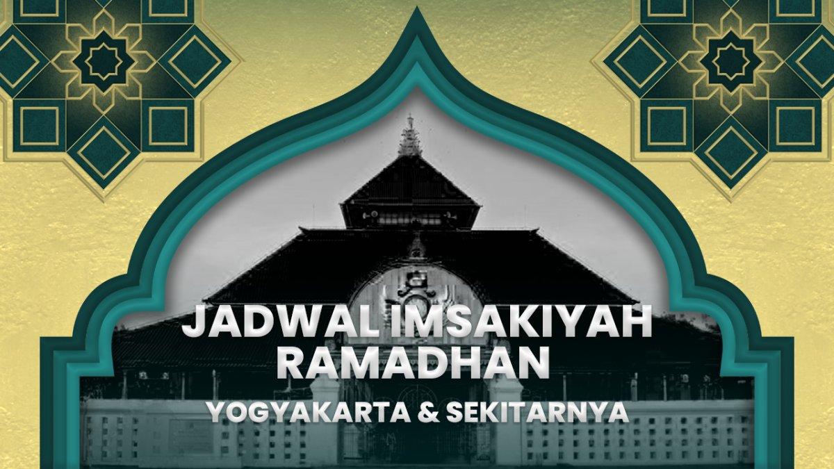 Jadwal Imsakiyah Puasa Wilayah Yogyakarta, Sabtu 1 Maret 2025, Lengkap ... Jadwal Imsakiyah Puasa Wilayah Yogyakarta, Sabtu 1 Maret 2025, Lengkap ...