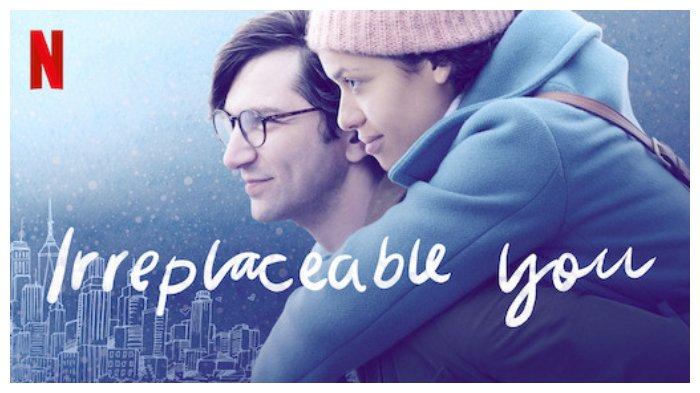 Sinopsis Film Irreplaceable You di Netflix, Penderita Kanker yang ...