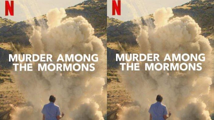 Sinopsis Serial Netflix Murder Among the Mormons, Kisah di Balik ...