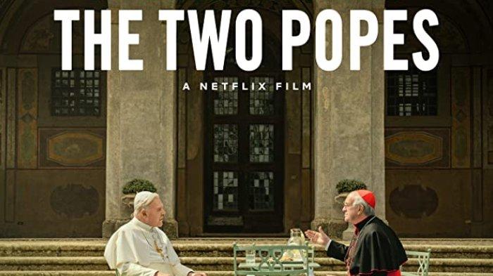 Sinopsis Film 'The Two Popes' yang Populer di Netflix, Masuk Sejumlah ...